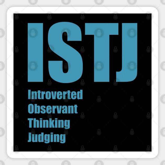 ISTJ The Logistician MBTI types 9A Myers Briggs personality - Istj ...