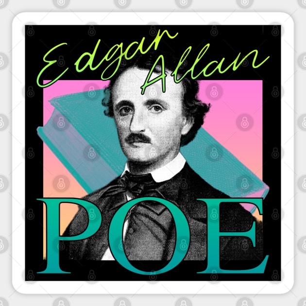 Edgar Allan Poe 80's Retro Neon Aesthetic - Edgar Allan Poe - Sticker ...