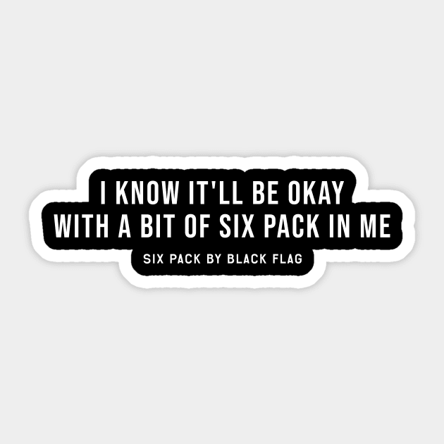 Six Pack Lyrics - Hardcore Punk - Sticker | TeePublic