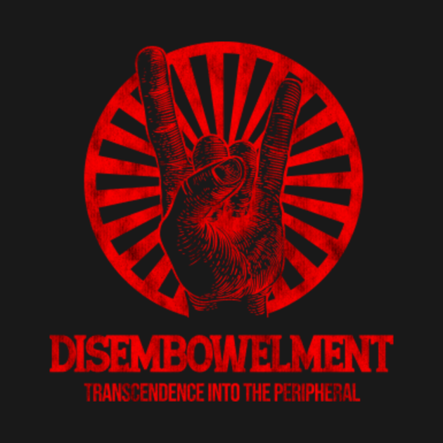 Transcendence Into the Peripheral diSEMBOWELMENT - Death Doom Metal - T ...