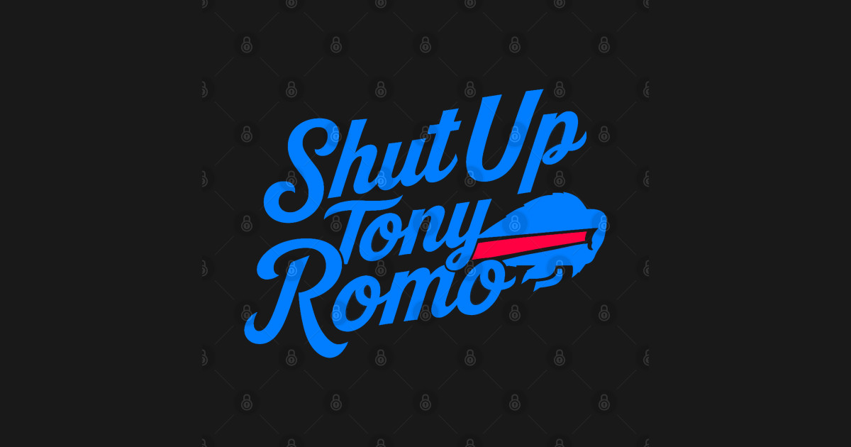 Shut Up Tony Romo - Shut Up Tony Romo - T-Shirt | TeePublic