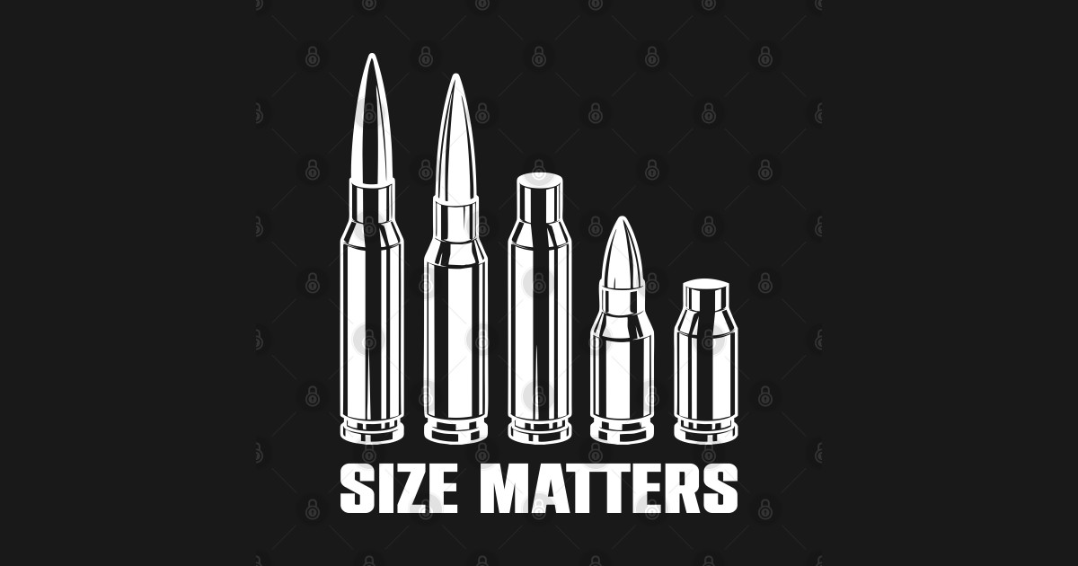 Gun Size Matters - Gun Bullets for Gun Lovers - Size Matters - T-Shirt | TeePublic
