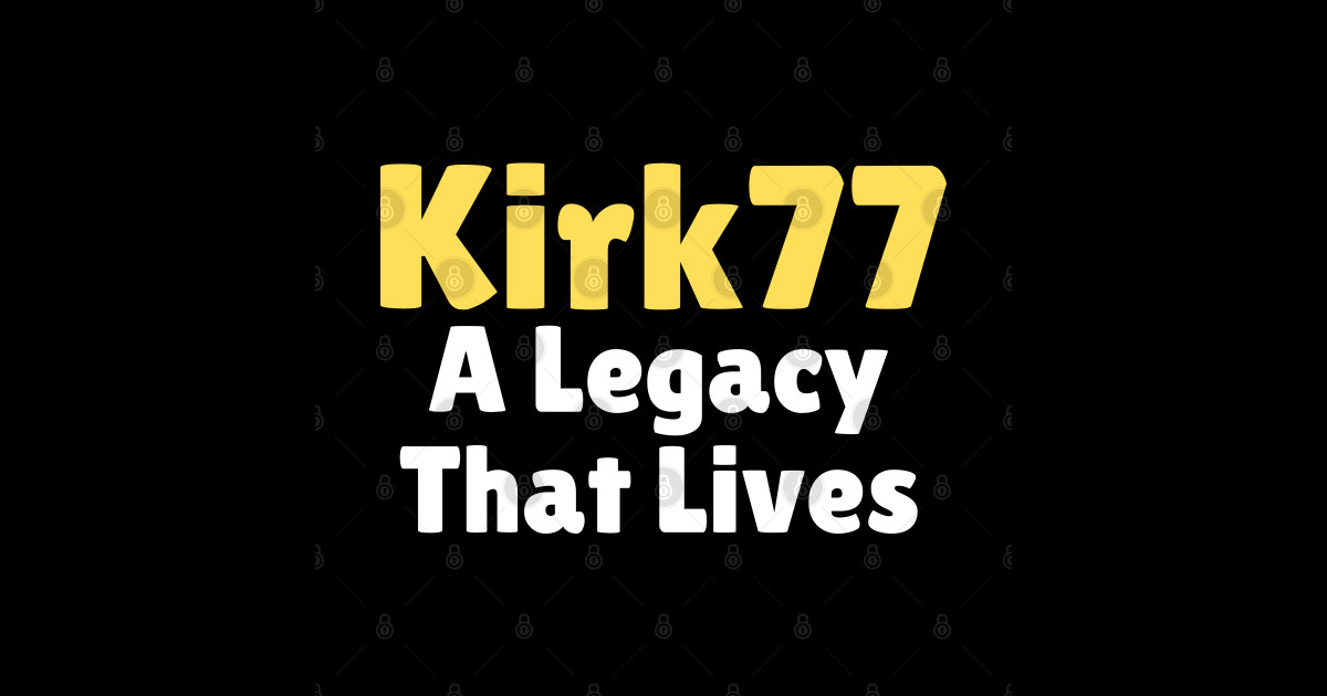 Kirk 77 A Legacy That Lives Charlie Kirk - Charlie Kirk77 - Pin | TeePublic