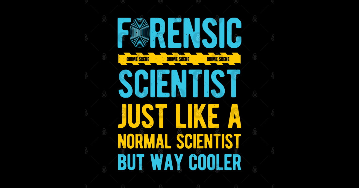 Funny Forensic Scientist Science Gifts - Forensic Scientist - Sticker ...