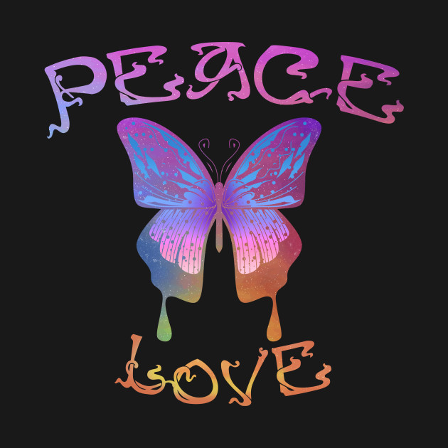 Peace And Love Psychedelic Star Butterfly - Peace - T-Shirt | TeePublic