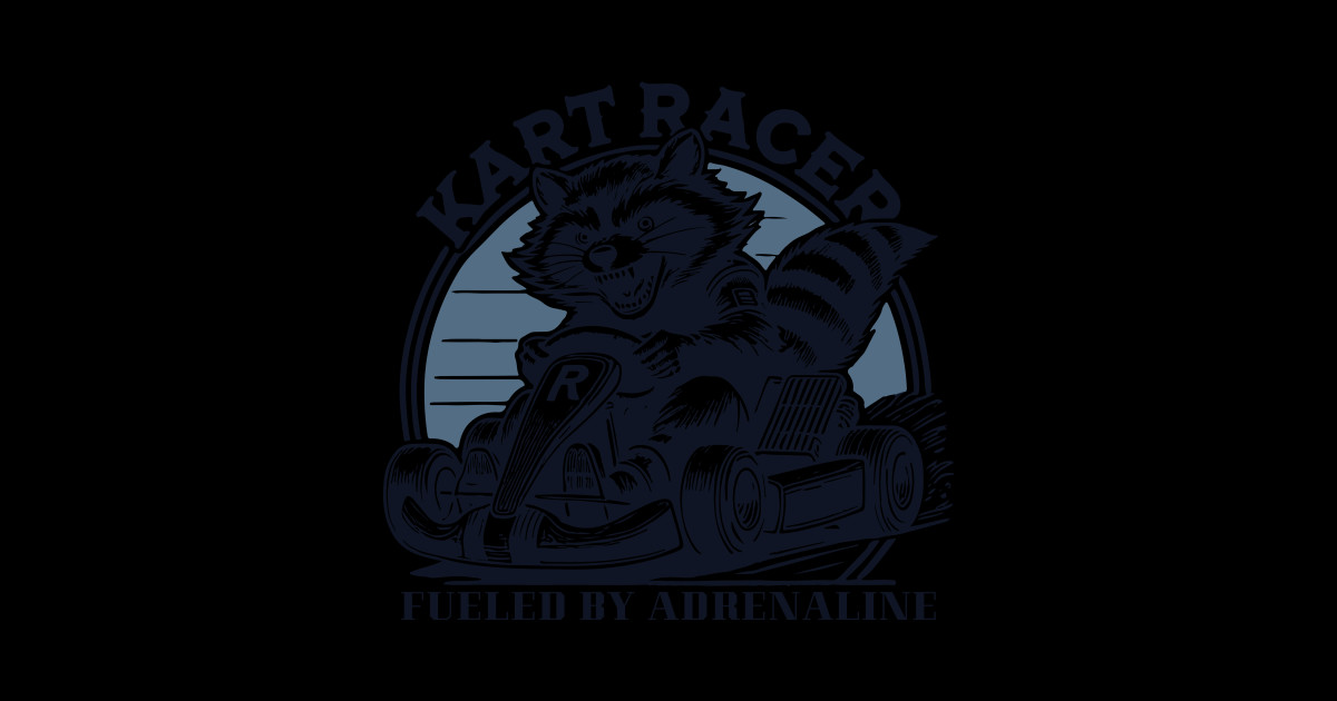 Kart Racer Raccoon Go-kart Adrenalin - Racing - Posters and Art Prints ...