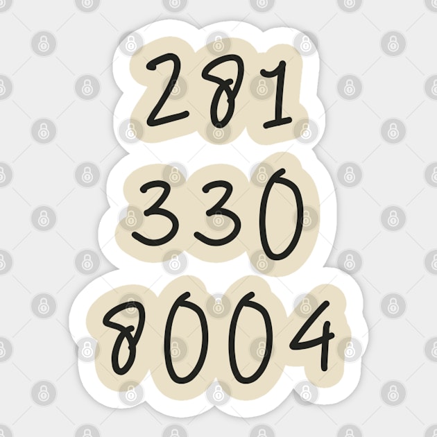 281 330 8004 - lyrics - Lyrics - Sticker | TeePublic