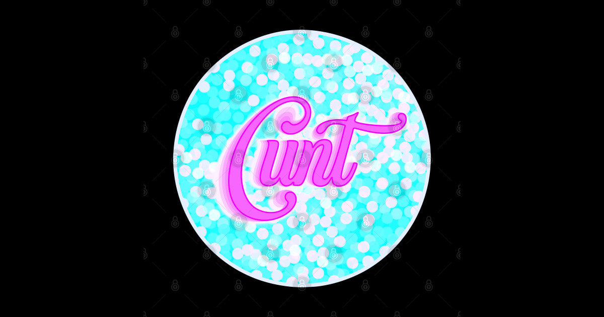 Cunt - Cunty - Sticker | TeePublic