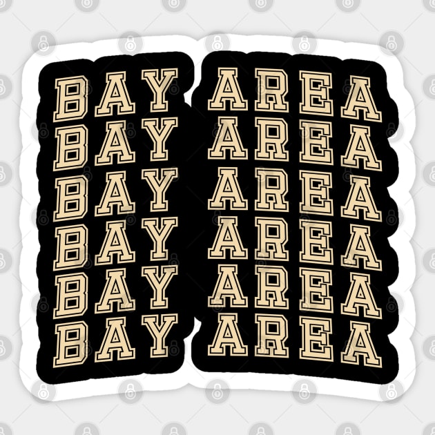 Bay Area - Bay Area - Sticker | TeePublic