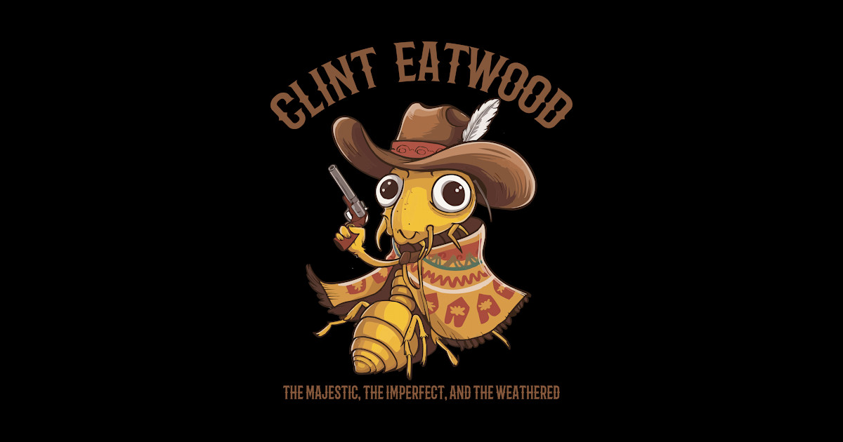 Clint Eatwood Termite - Cute Bug - Sticker | TeePublic
