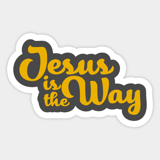 Jesus Is The Way - Christian Clothing - Sticker | TeePublic