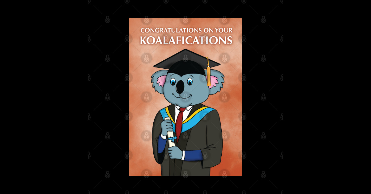 Congratulations on your Koalafications - Koala - Sticker | TeePublic