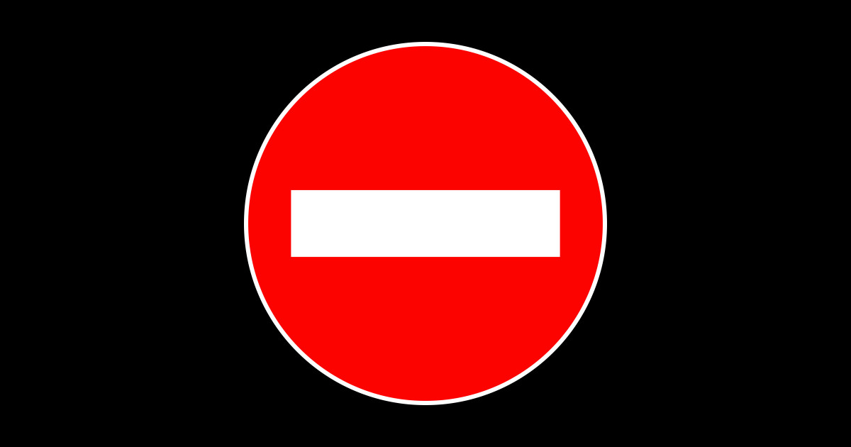 No Entry Not Allowed Board Sign - No Entry - Sticker | TeePublic