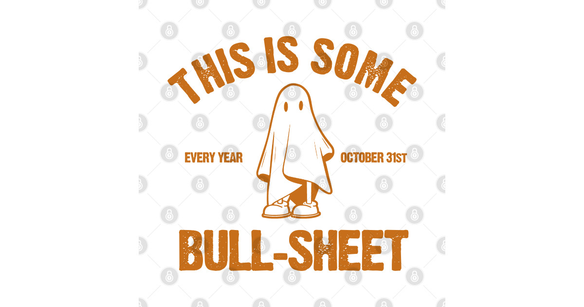 This is Some Bull Sheet - Halloween - T-Shirt | TeePublic