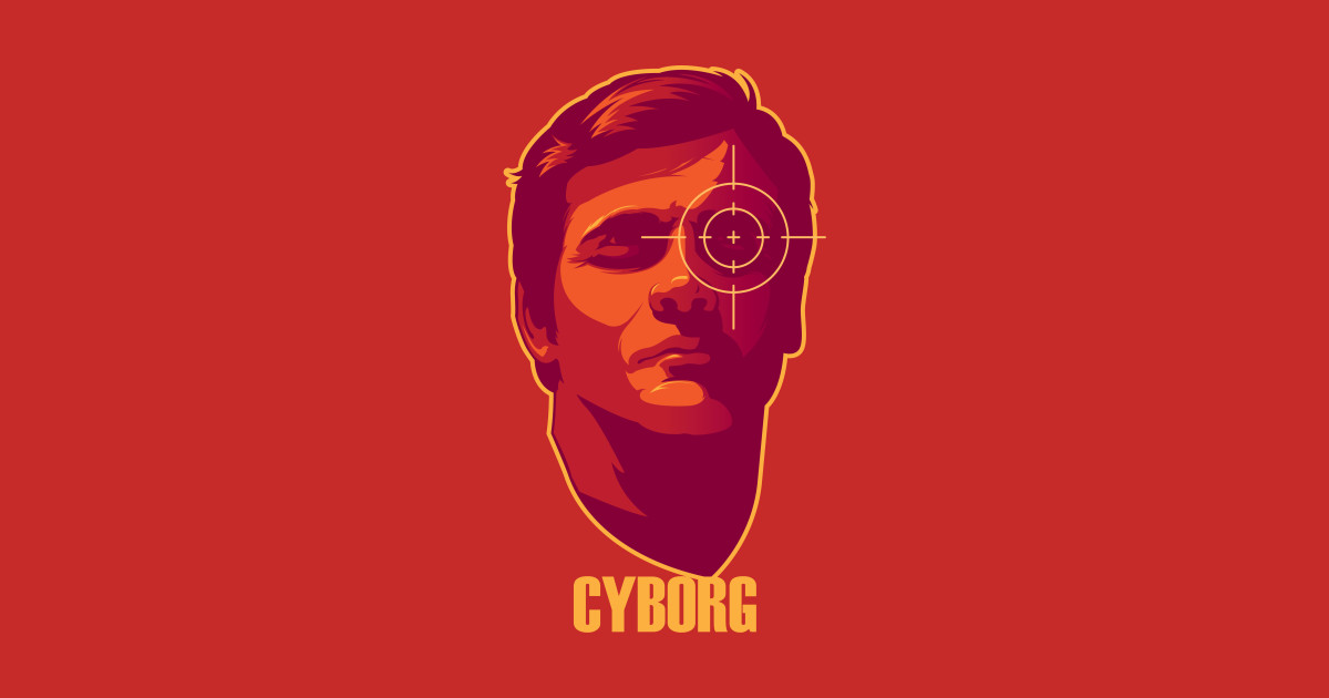 Cyborg - 70s Tv - T-Shirt | TeePublic