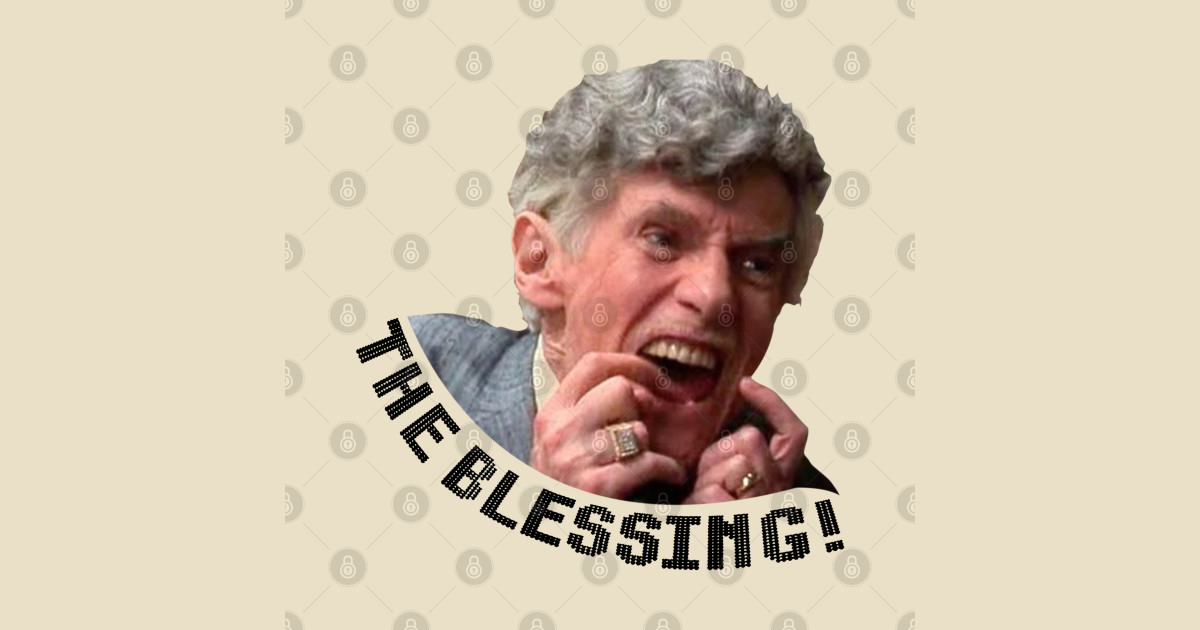 Uncle Luis The blessing - The Blessing - T-Shirt | TeePublic