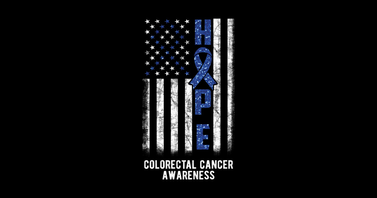 Colorectal Cancer Awareness Month Colon Cancer Survivor USA American ...