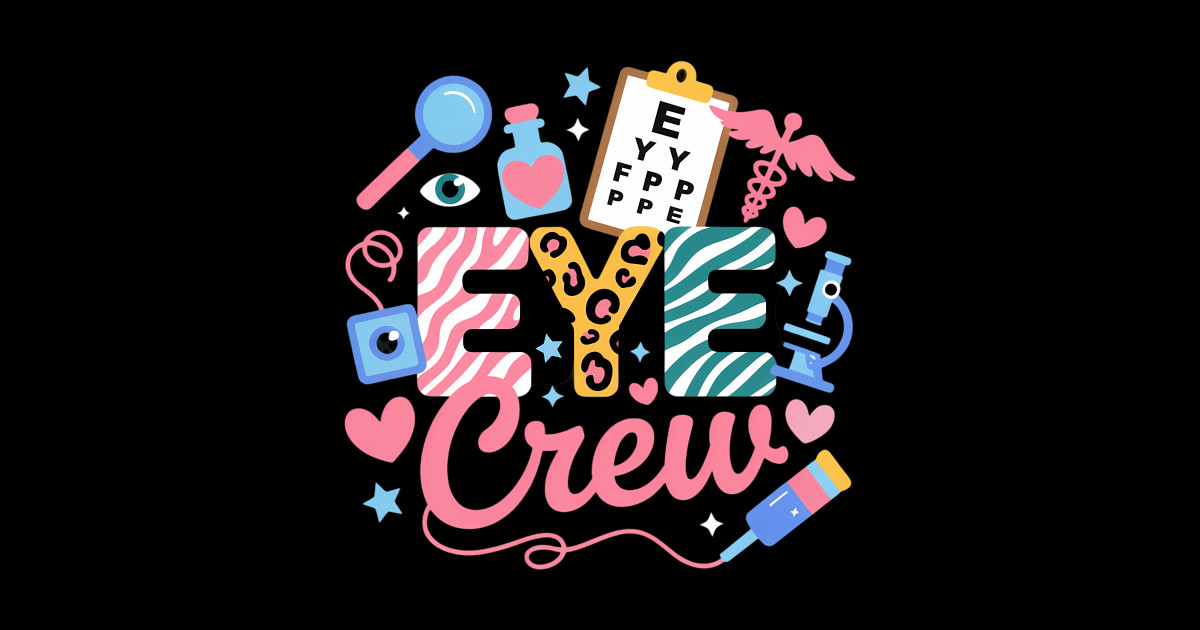 Eye Crew Optometrist Optician Team Squad - Funny Sayings - Sticker ...