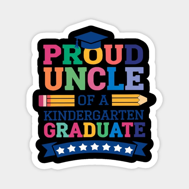 Kindergarten Preschool Graduation 2025 Proud Uncle - Kindergarten ...
