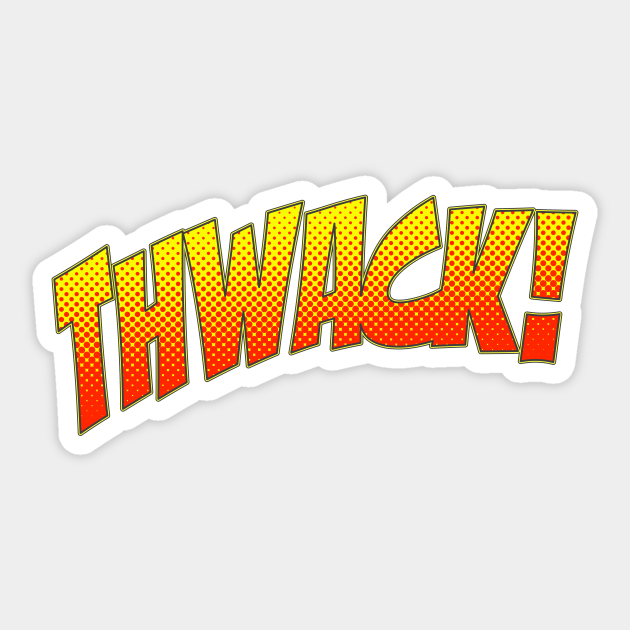 Thwack! funny fun comic book sound - Thwack - Sticker | TeePublic