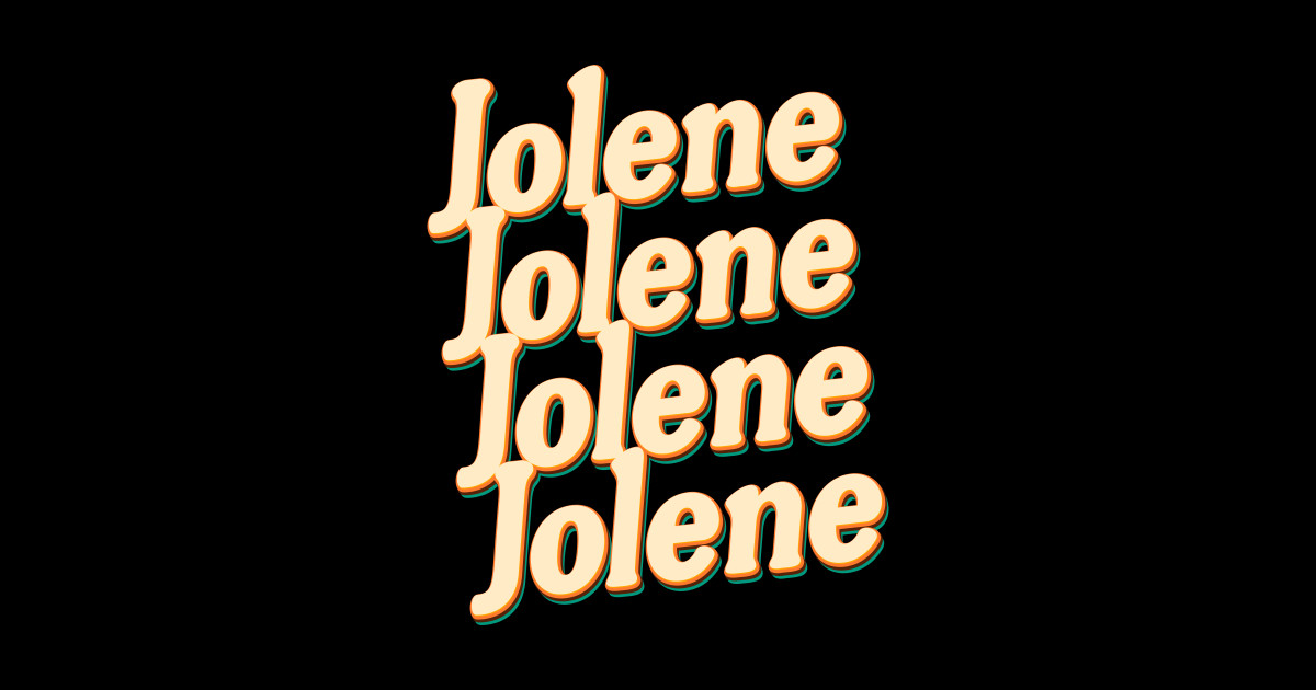 Jolene - Dolly Parton - Sticker | TeePublic