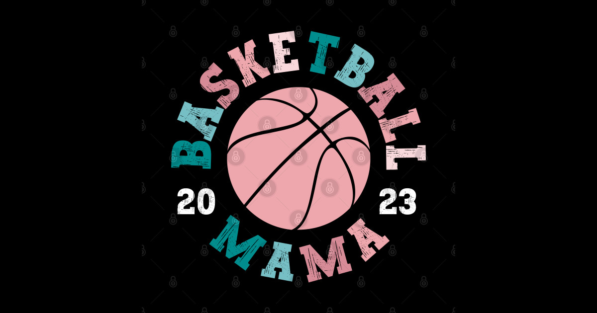 Basketball Mama 2023 Soft Colors around Ball - Basketball Mama ...