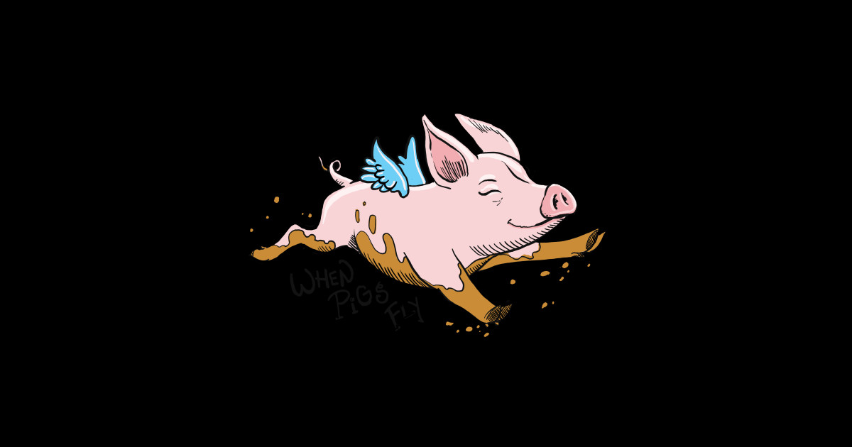When Pigs Fly - Flying Pig - Sticker | TeePublic