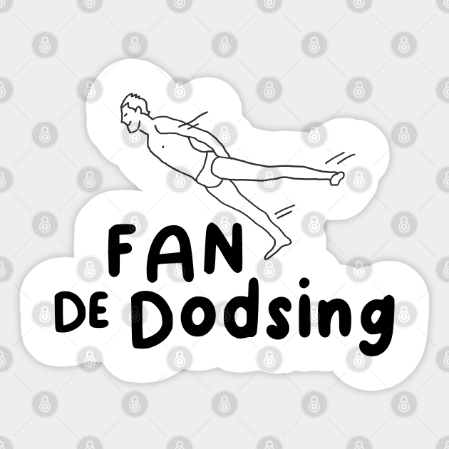 Dodsing fan sport humor - Dodsing - Sticker | TeePublic