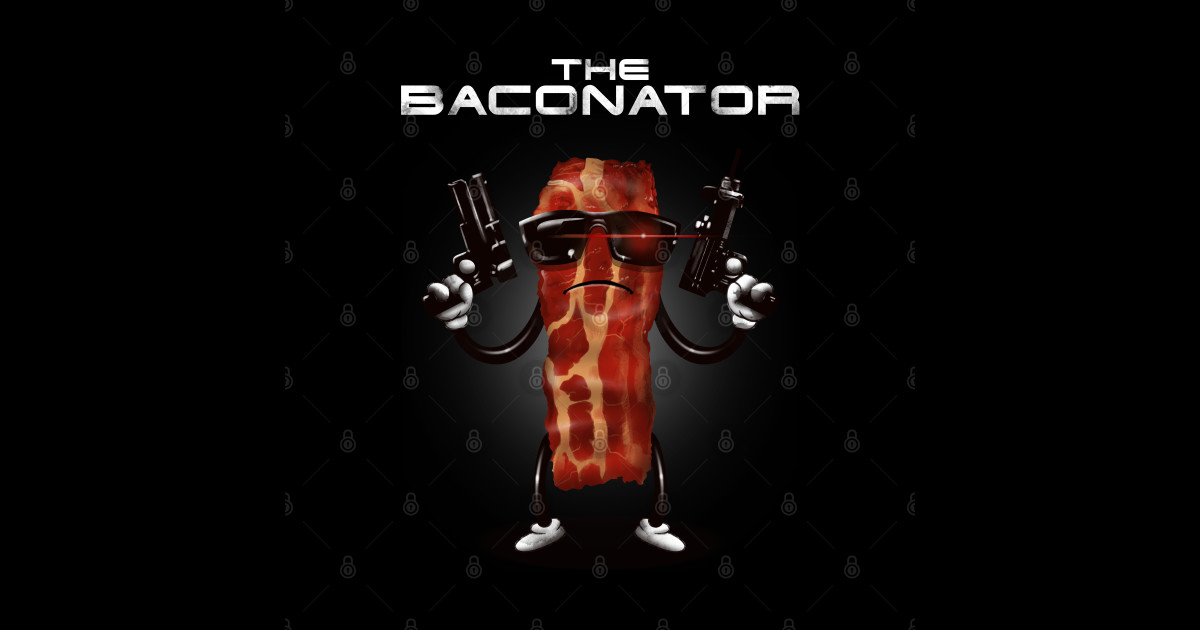 The Baconator - Parody - Sticker | TeePublic