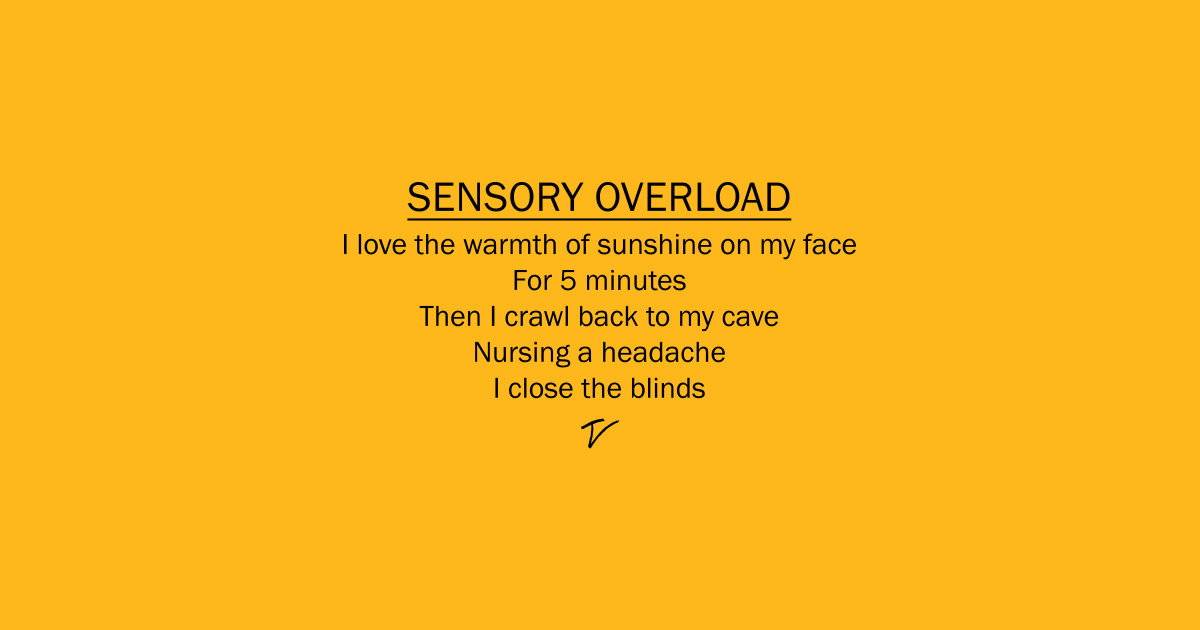 Sensory Overload -text black - Sensory Overload - T-Shirt | TeePublic