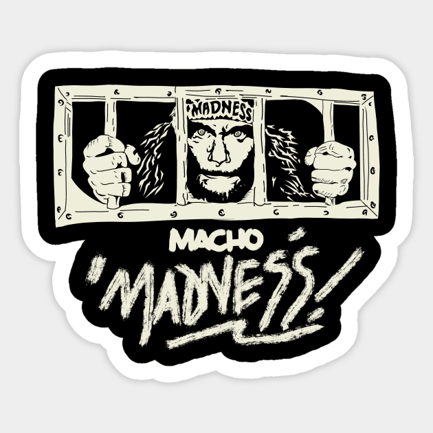 Macho Man Madness - Macho Man - Sticker | TeePublic