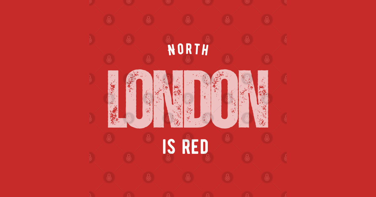 North London is Red - Arsenal Fc - T-Shirt | TeePublic