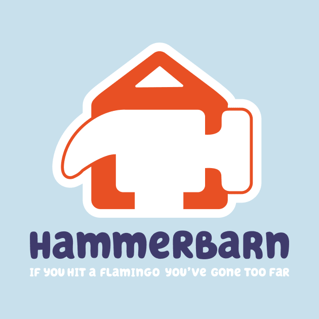 Hammerbarn - Bluey - T-Shirt | TeePublic
