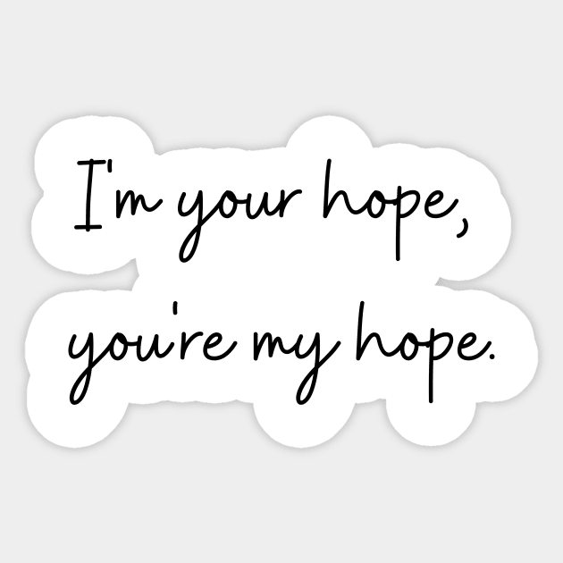 I'm your hope, you're my hope. j-hope quote. - Bts Jhope - Sticker ...