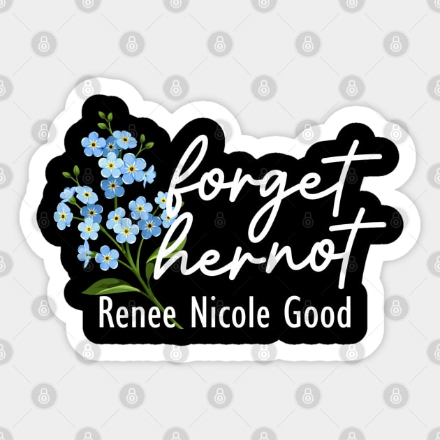 Renee Nicole Good - Renee Nicole Good - Sticker | TeePublic