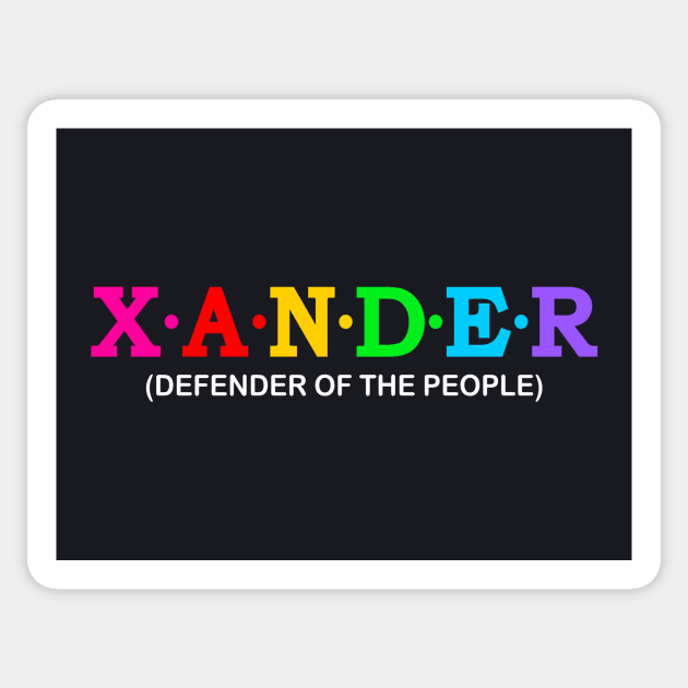 Xander - Defender Of The People. - Baby Shower Gifts - Sticker | TeePublic