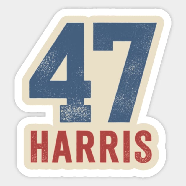 Kamala Harris 47 Harris 2024 - Kamala Harris 47 Apparel - Sticker ...