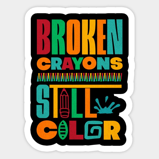 Broken Crayons Still Color Mental Health Awareness - Mental Health ...