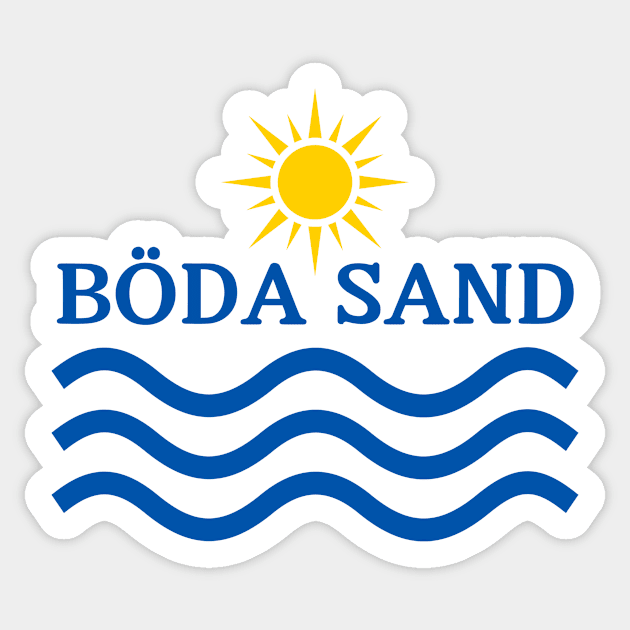 BÖDA SAND - Sweden - Sticker | TeePublic