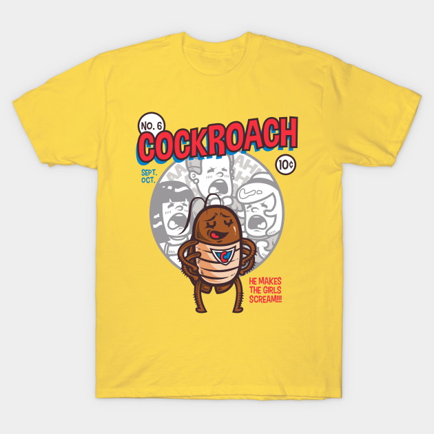 Cockroach - Cockroach - T-Shirt | TeePublic