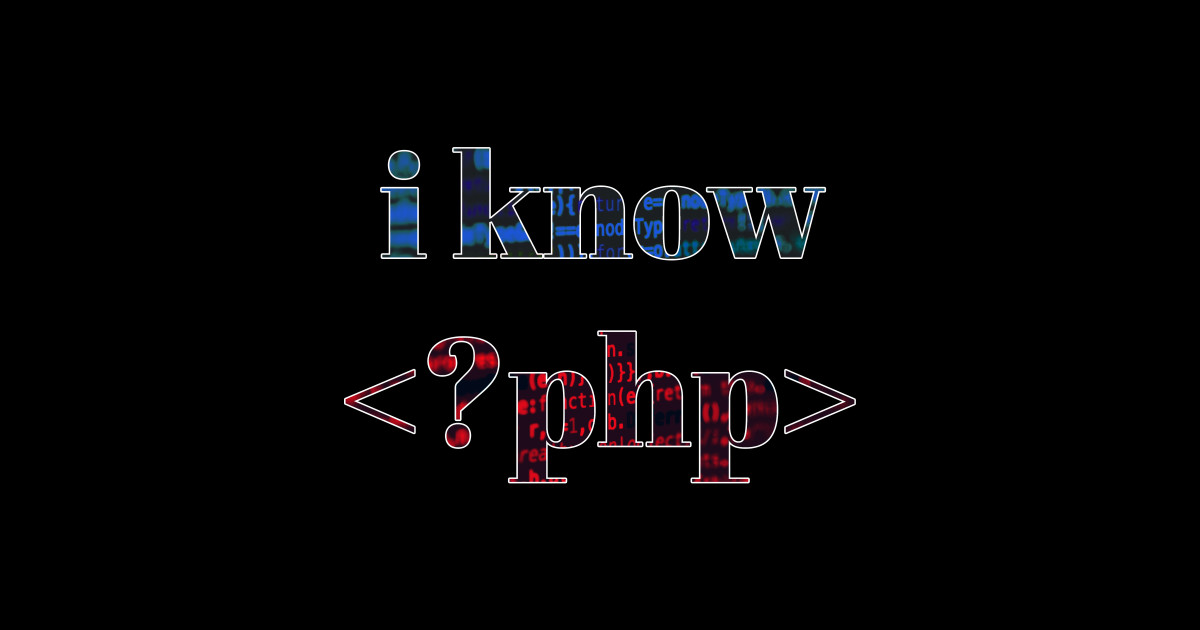 I Know PHP - Programmer - Sticker | TeePublic