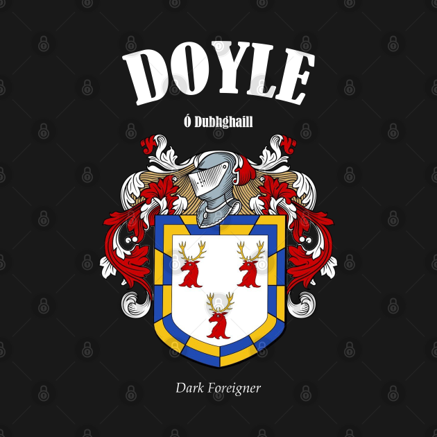 Doyle Family Coat of Arms Translation and Meaning - Doyle - T-Shirt ...