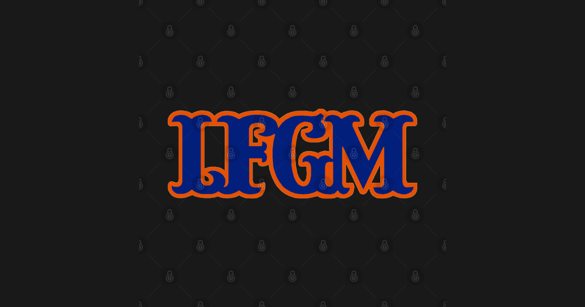 LFGM, New York Mets Baseball - Lfgm Mets Baseball - T-Shirt | TeePublic