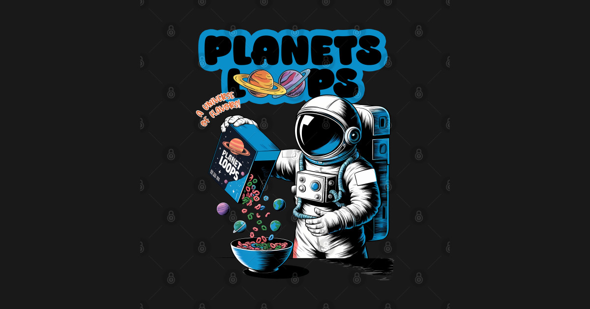 Planet Loops Space Cereal - Cereal - T-Shirt | TeePublic