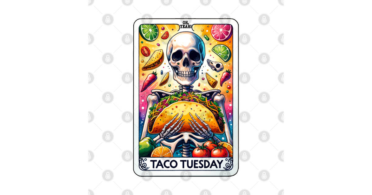 "Taco Tuesday" Skeleton Funny Tarot Card - Taco Tuesday - T-Shirt ...