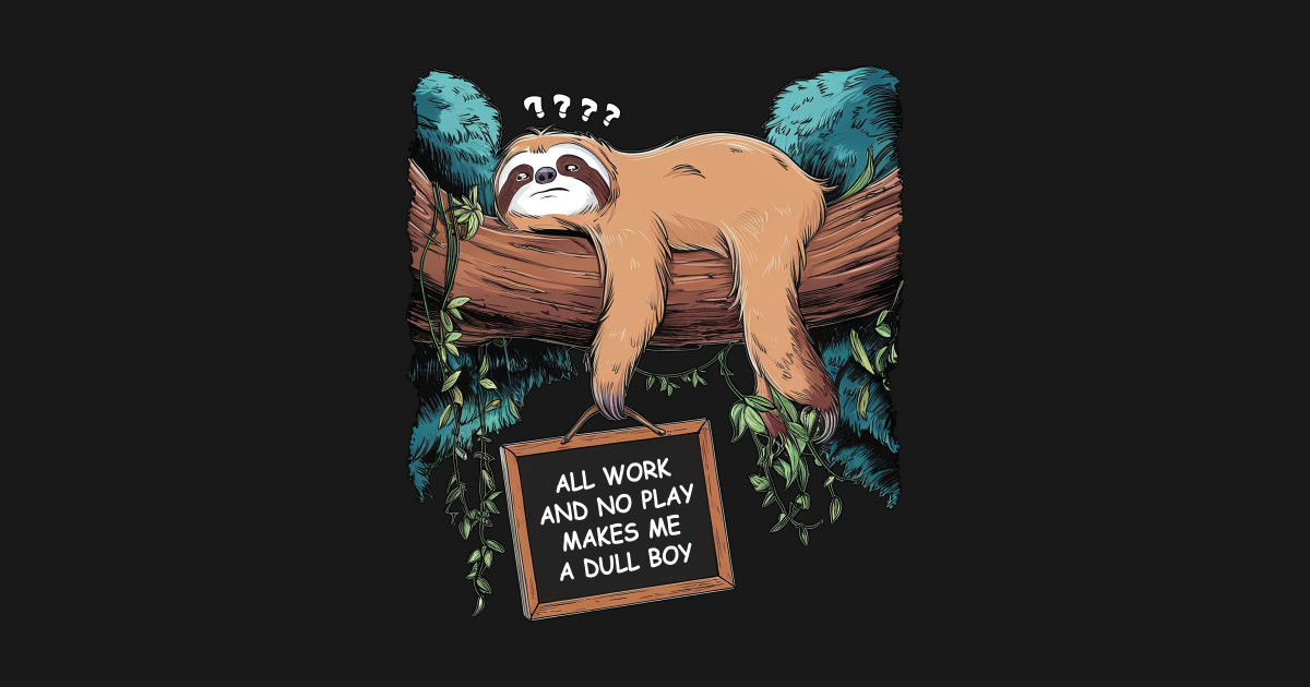 Lazy Boy, Lazy Girl, Life Motto - No Work, Just Relax - Lazy Boy Gift ...