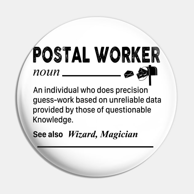 Postal Worker - Postal Worker - Pin | TeePublic