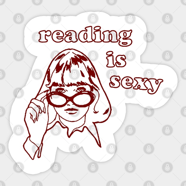 Reading Is Sexy - Reading Is Sexy - Sticker | TeePublic