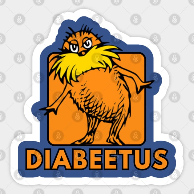 Dr. Seuss - Wilford Brimley - Diabeetus - Sticker | TeePublic