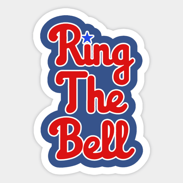 Ring the Bell - Phillies - Sticker | TeePublic